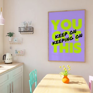 Dopamine Decor Print • You Got This Digital Art • Purple Green ...