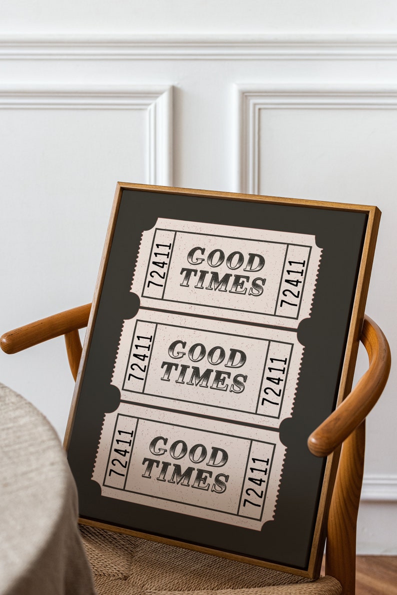 Good Times Ticket Print • Black & White Vintage Wall Art • Trendy Retro ...