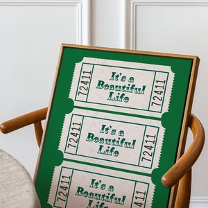 It's A Beautiful Life Ticket Print • Good Times Ticket Inspired Print ...