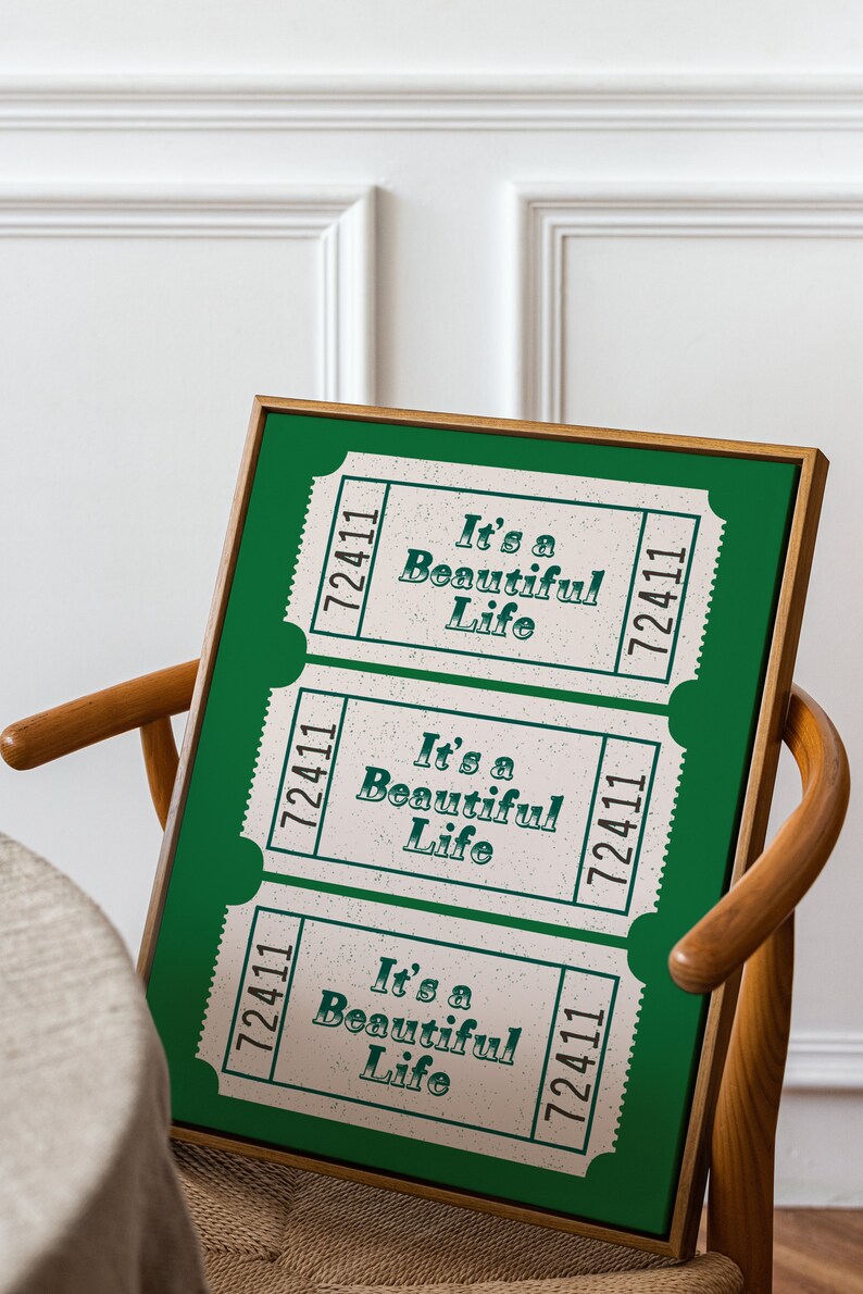 It's A Beautiful Life Ticket Print • Good Times Ticket Inspired Print ...