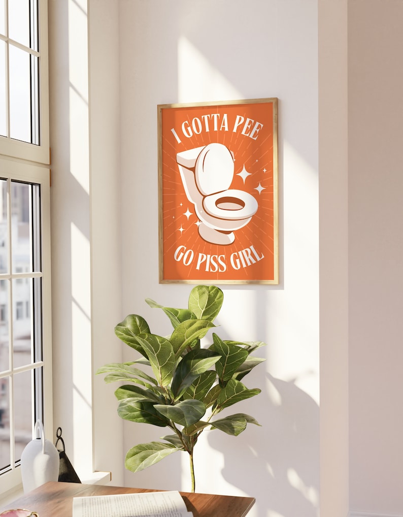 Go Piss Girl Poster Funny Bathroom Print Gossip Girl Quote Trendy ...