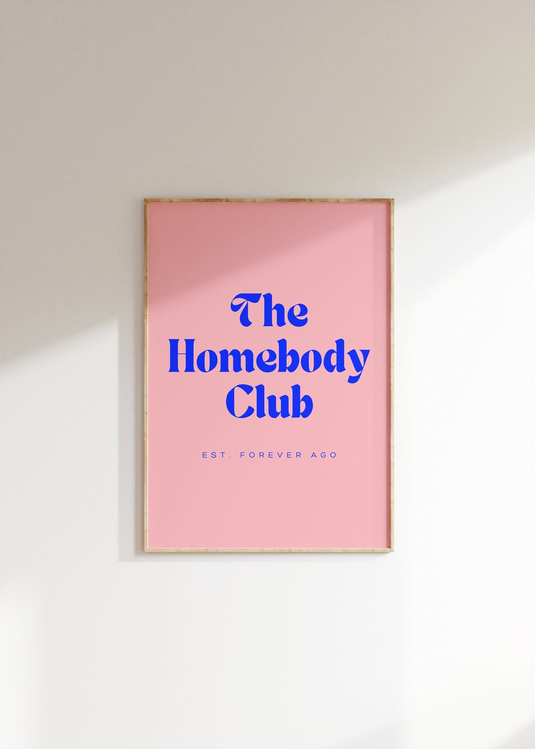 The Homebody Club Quote Art Print • Pink Aesthetic Wall Art • Trendy ...