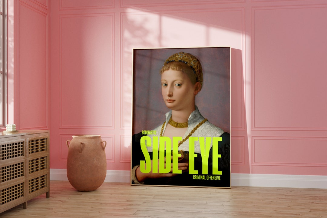 Bombastic Side Eye Altered Art Print • Trendy Quote on Baroque Painting ...