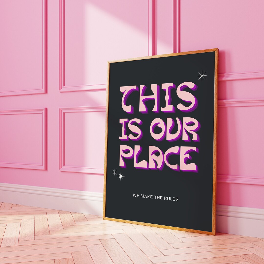 This is Our Place Print We Make the Rules Poster Swiftie Gift Digital ...
