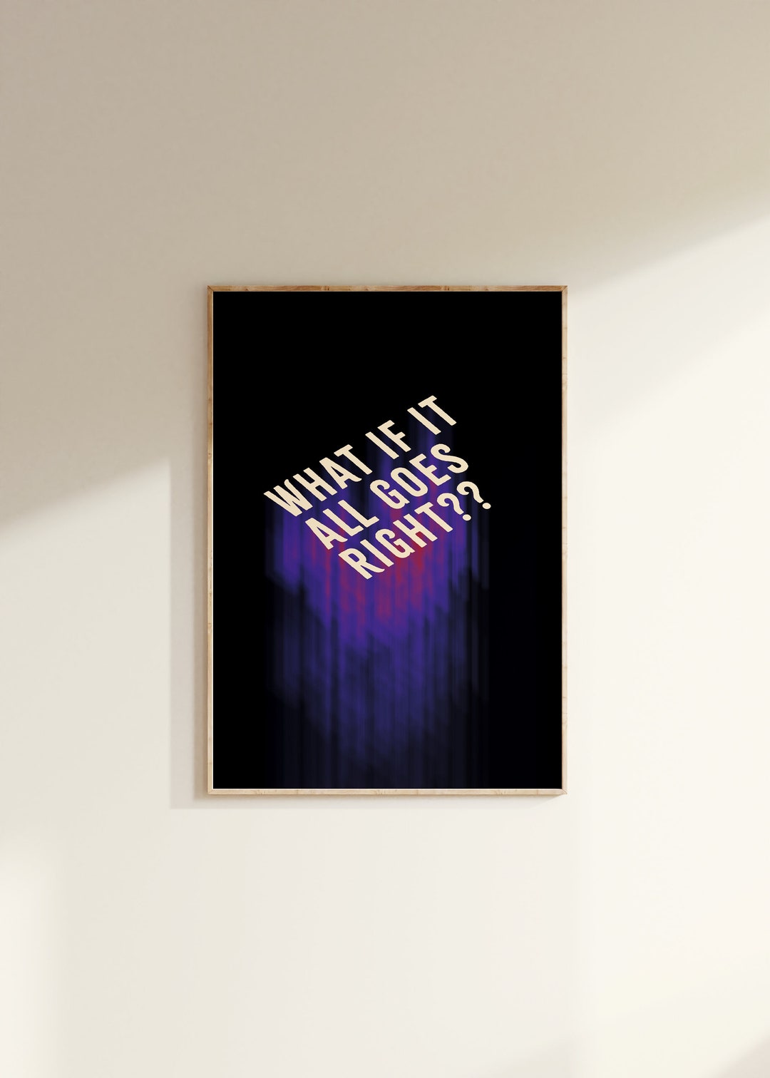 What If It All Goes Right Digital Print • Positive Mindset Mental ...