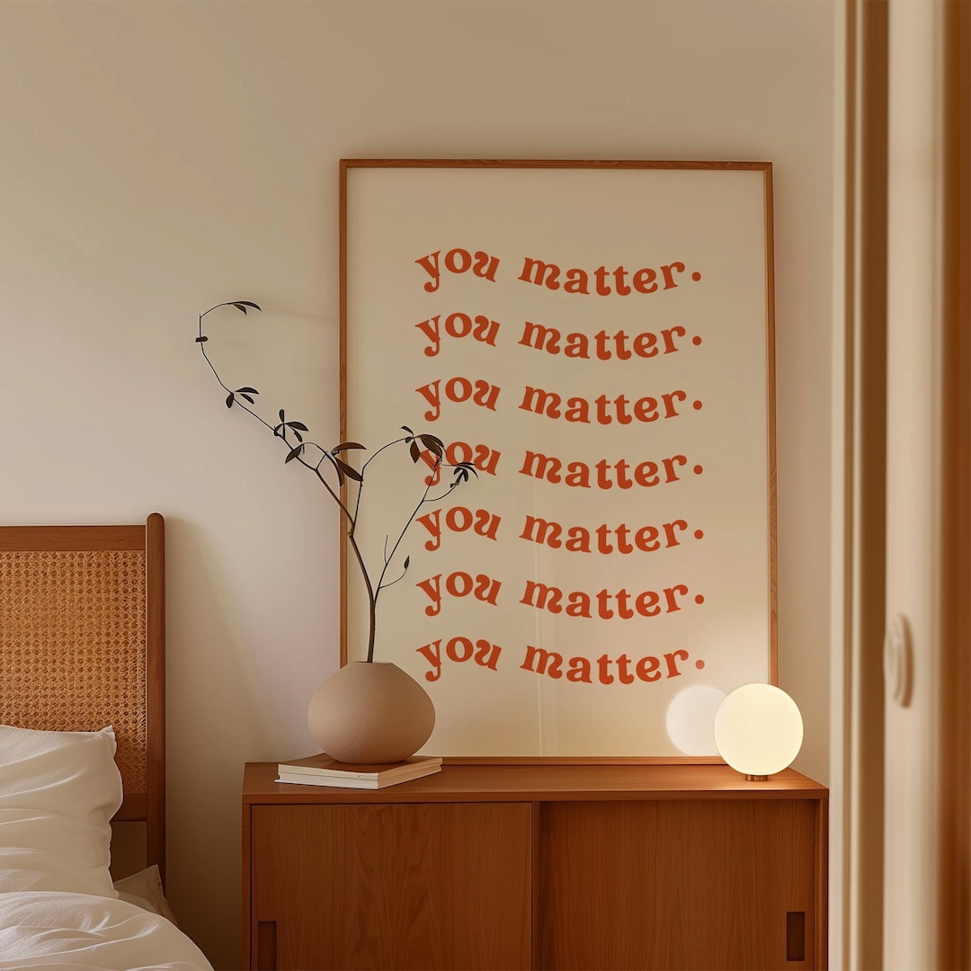 You Matter Orange Digital Print • Mental Health Poster • Aesthetic ...