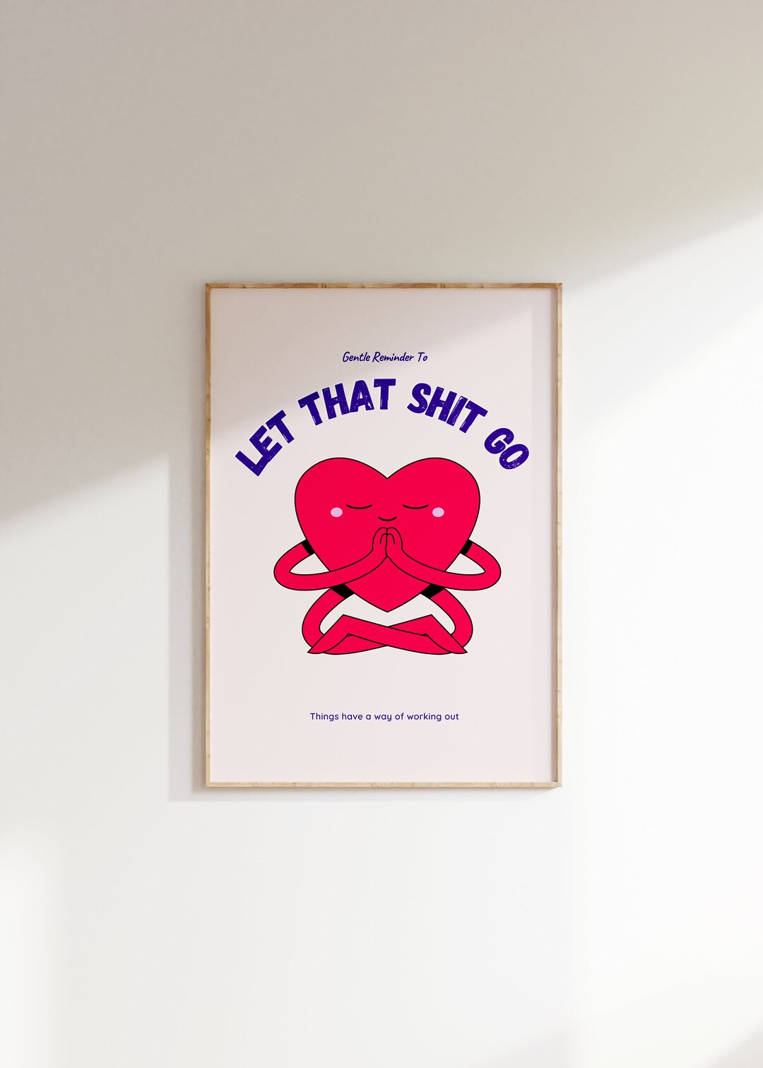 Let That Shit Go Print • Hot Pink Wall Art Let It Go • Funny Retro Wall ...