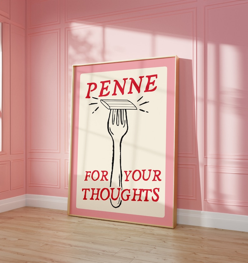 Penne for Your Thoughts Funny Print • Pasta Lover Kitchen Wall Art ...