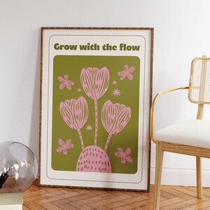 Retro Grow With the Flow Poster • Vintage Floral Wall Art • Girl Dorm ...