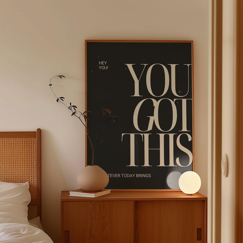 You Got This Digital Print • Black Beige Empowerment Poster ...