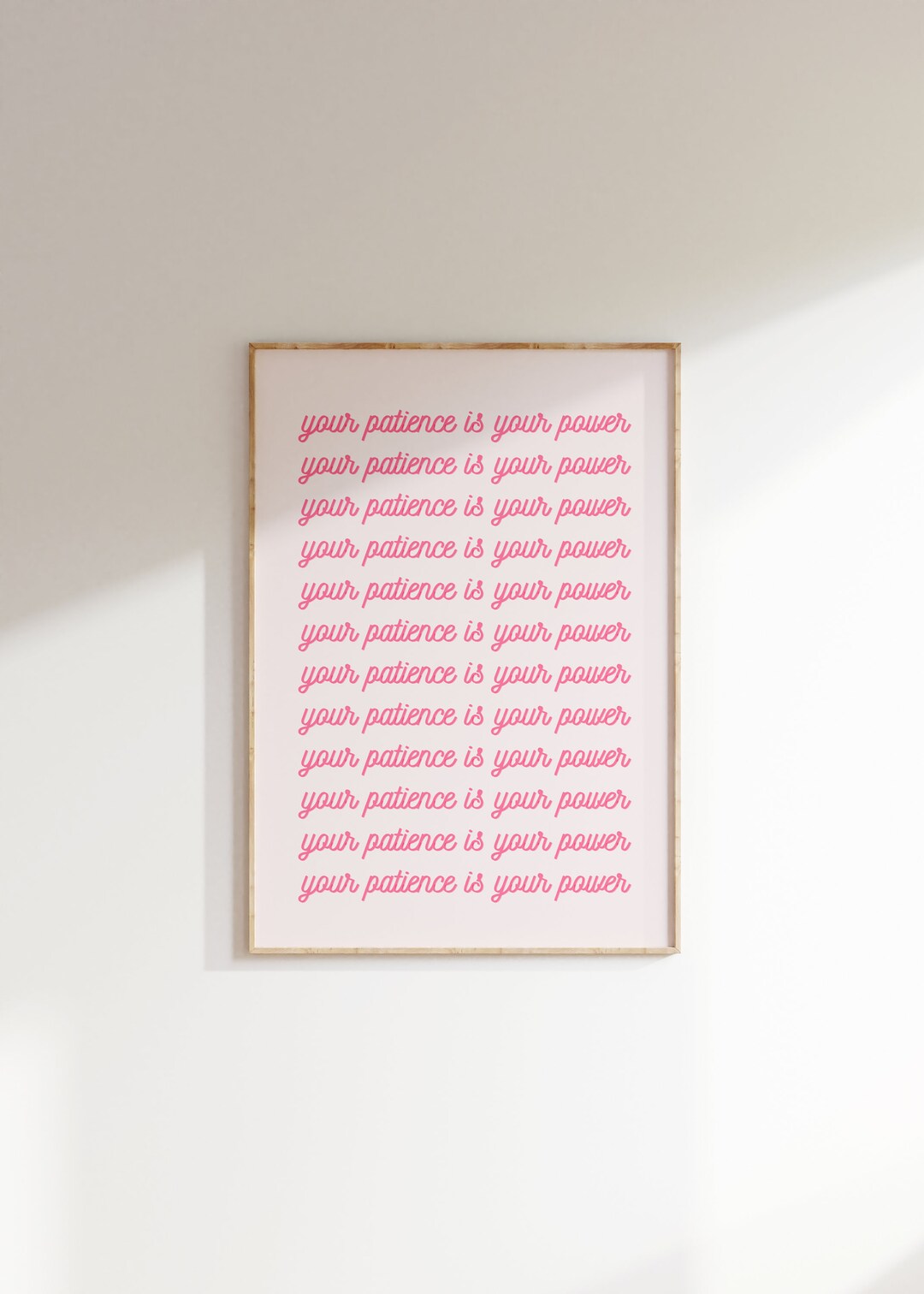 You Patience is Your Power Poster • Pink Motivational Quote Print ...