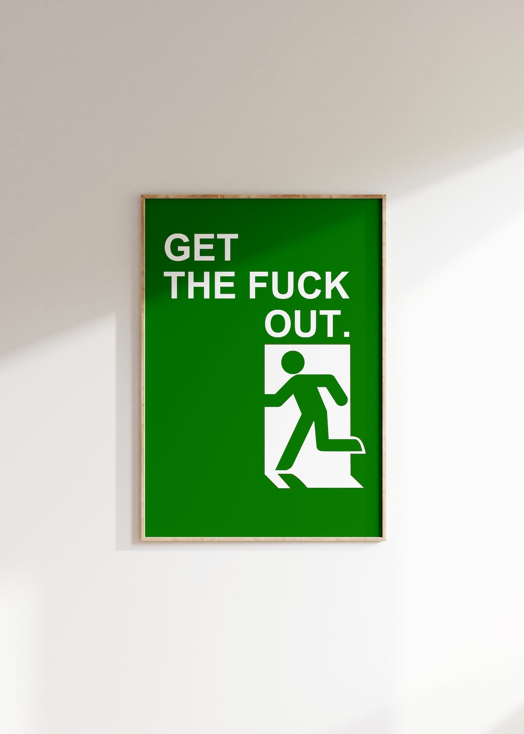 Funny Hallway Wall Art Hilarious Exit Sign GTFO Green Get Out ...