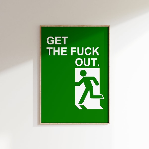 Funny Get Out Sign - Etsy