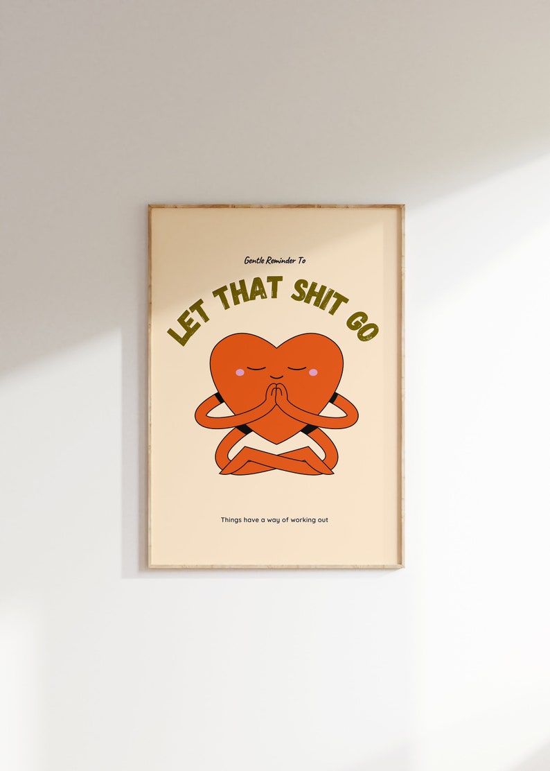 Let That Shit Go Print Let It Go Retro Poster Funny 70s - Etsy
