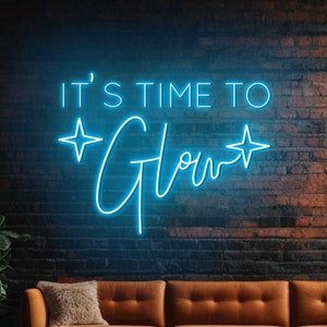 It's Time to Glow Neon Sign, Beauty Salon & Spa Led Sign, Custom Neon ...