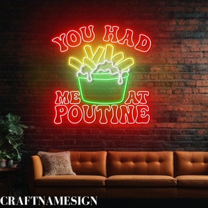You Had Me at Poutine Neon Sign, Canadian Poutine Led Sign, Custom Neon ...