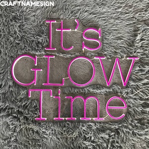 It's Glow Time Neon Sign, It's Glow Time Beauty Club Led Sign, Custom ...