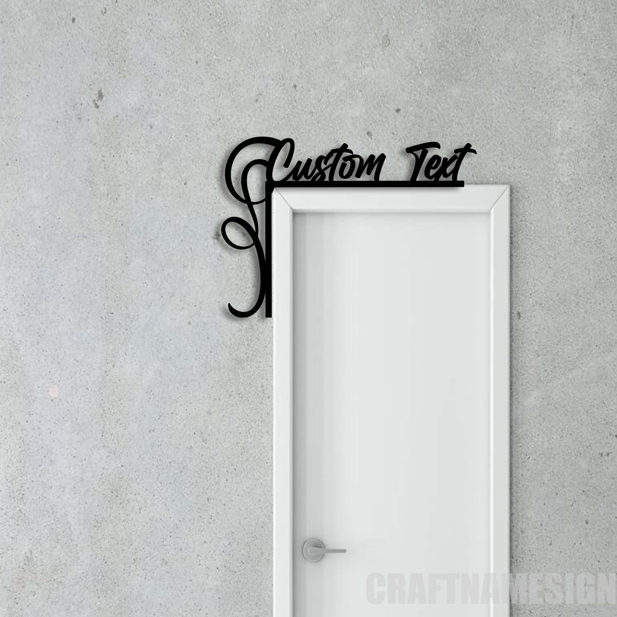Custom Text Door Corner Metal Wall Art, Custom Text Door Topper, Custom ...