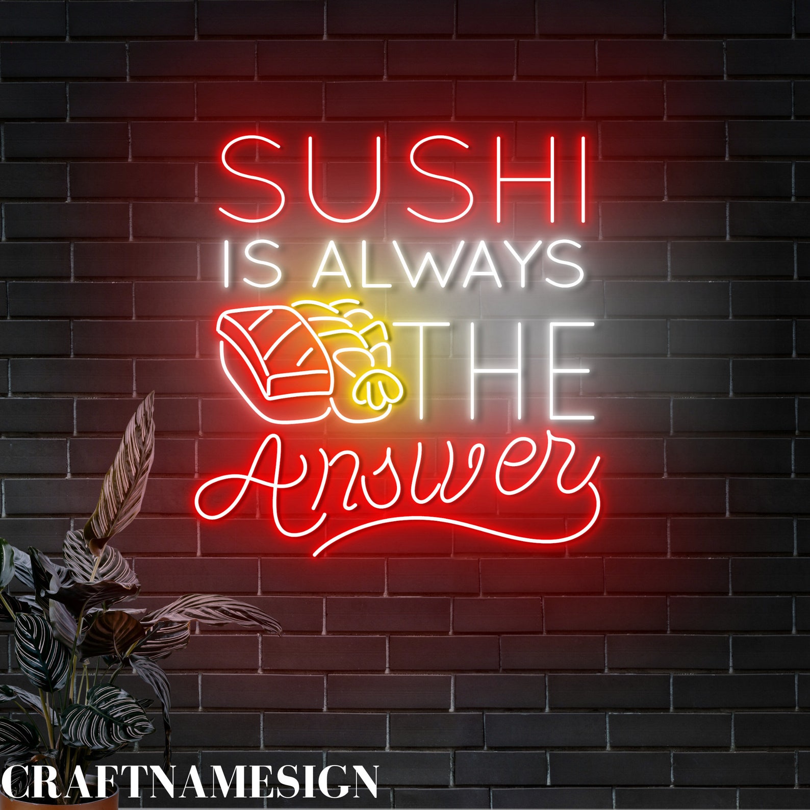 Sushi is Always the Answer Neon Sign, Japanese Sushi Led Sign, Custom ...