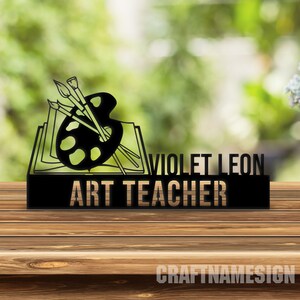 Custom Wooden Art Teacher Desk Name Plate, Teacher Metal Nameplate for ...
