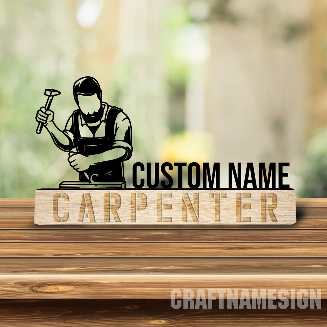Custom Wooden Carpenter Desk Name Plate, Carpentry Metal Nameplate for ...