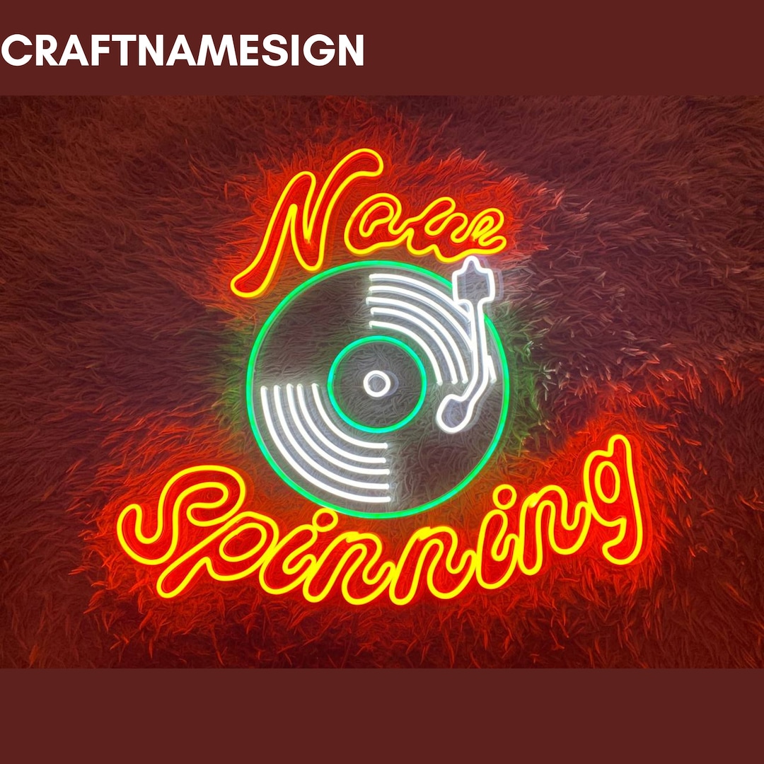 Now Spinning Neon Sign, Vinyl Record Led Sign, Custom Neon Sign, Record ...