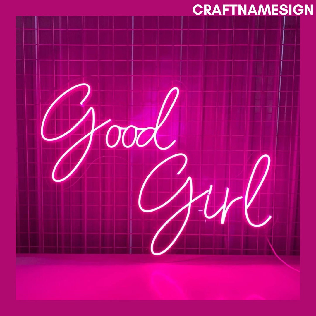 Good Girl Neon Sign, Good Girl Led Sign, Custom Neon Sign, Girl Room ...