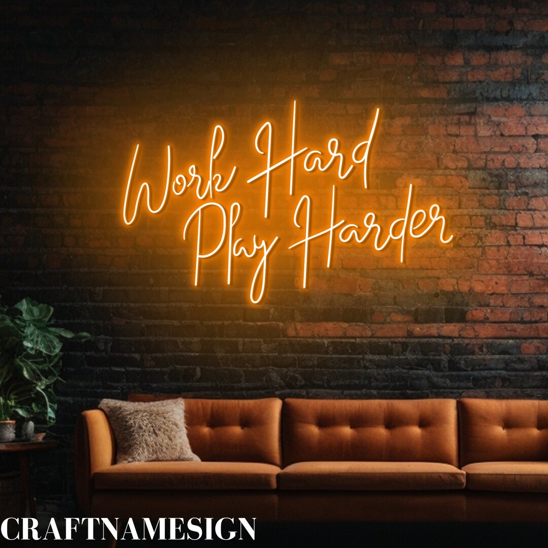 Work Hard Play Harder Led Sign, Inspirational Quote Neon Sign, Custom ...