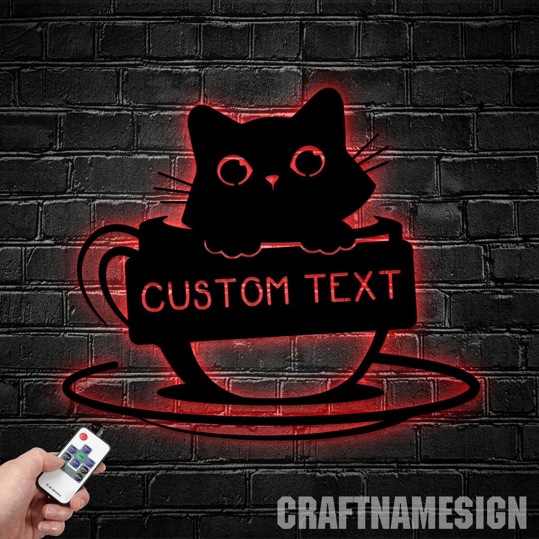Custom Cat Coffee Sign Metal Wall Art LED Light Personalized Cute Cat ...