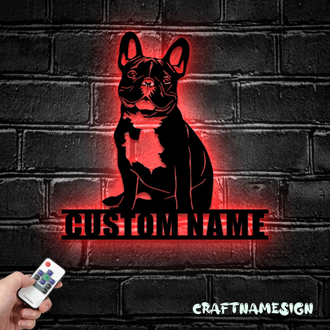 Custom French Bulldog Metal Wall Art LED Light Personalized Frenchie ...