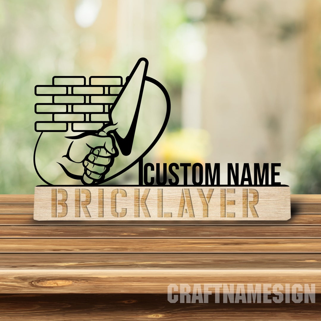 Custom Bricklayer Builder Desk Name Plate, Bricklayer Metal Nameplate ...
