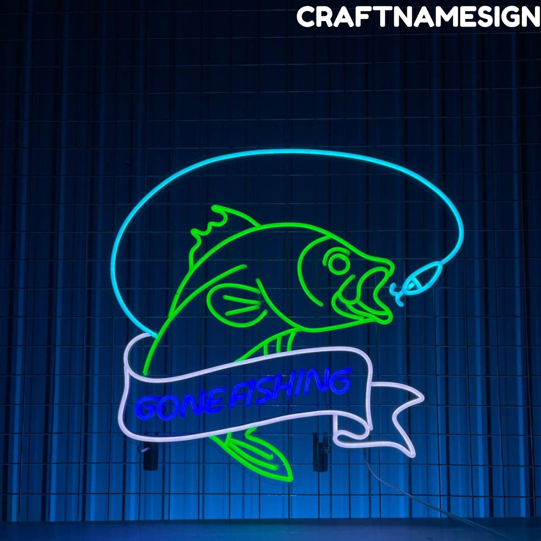 Gone Fishing Neon Sign, Fishing Led Sign, Custom Neon Sign, Fishing ...