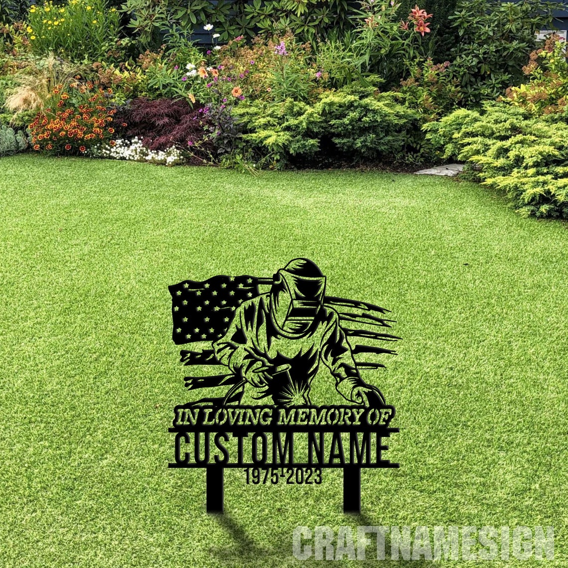 Custom Name Welder Metal Memorial Stake, Welder Ironworker Cemetery ...
