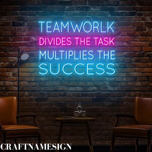 Teamwork Divides the Task Multiplies the Success Neon Sign, Teamwork ...