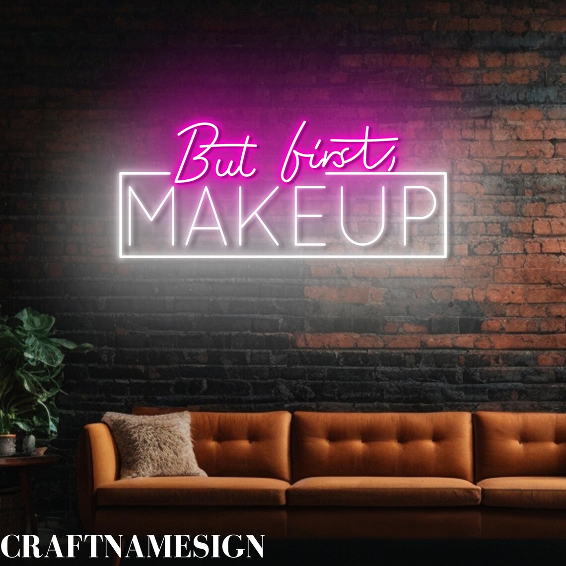 But First Makeup Neon Sign, Make up Led Sign, Custom Neon Sign, Make up ...