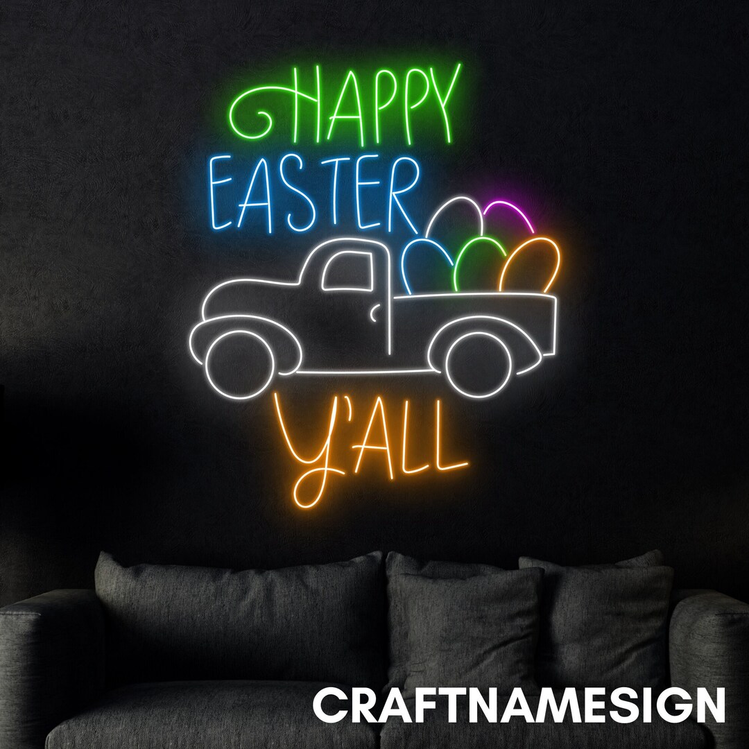 Happy Easter Y'all Neon Sign, Happy Easter Eggs Truck Day Led Sign ...