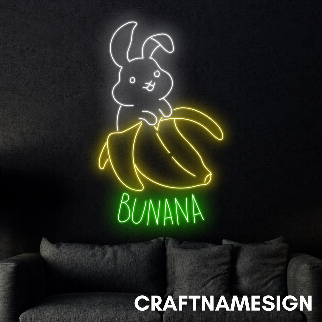 Bunana Led Sign, Rabbit Banana Neon Sign, Custom Neon Sign, Banana ...