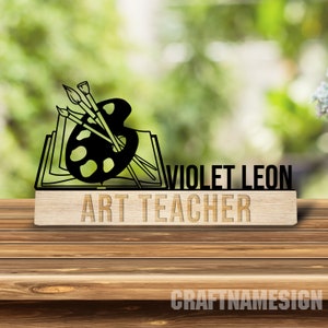 Custom Wooden Art Teacher Desk Name Plate, Teacher Metal Nameplate for ...