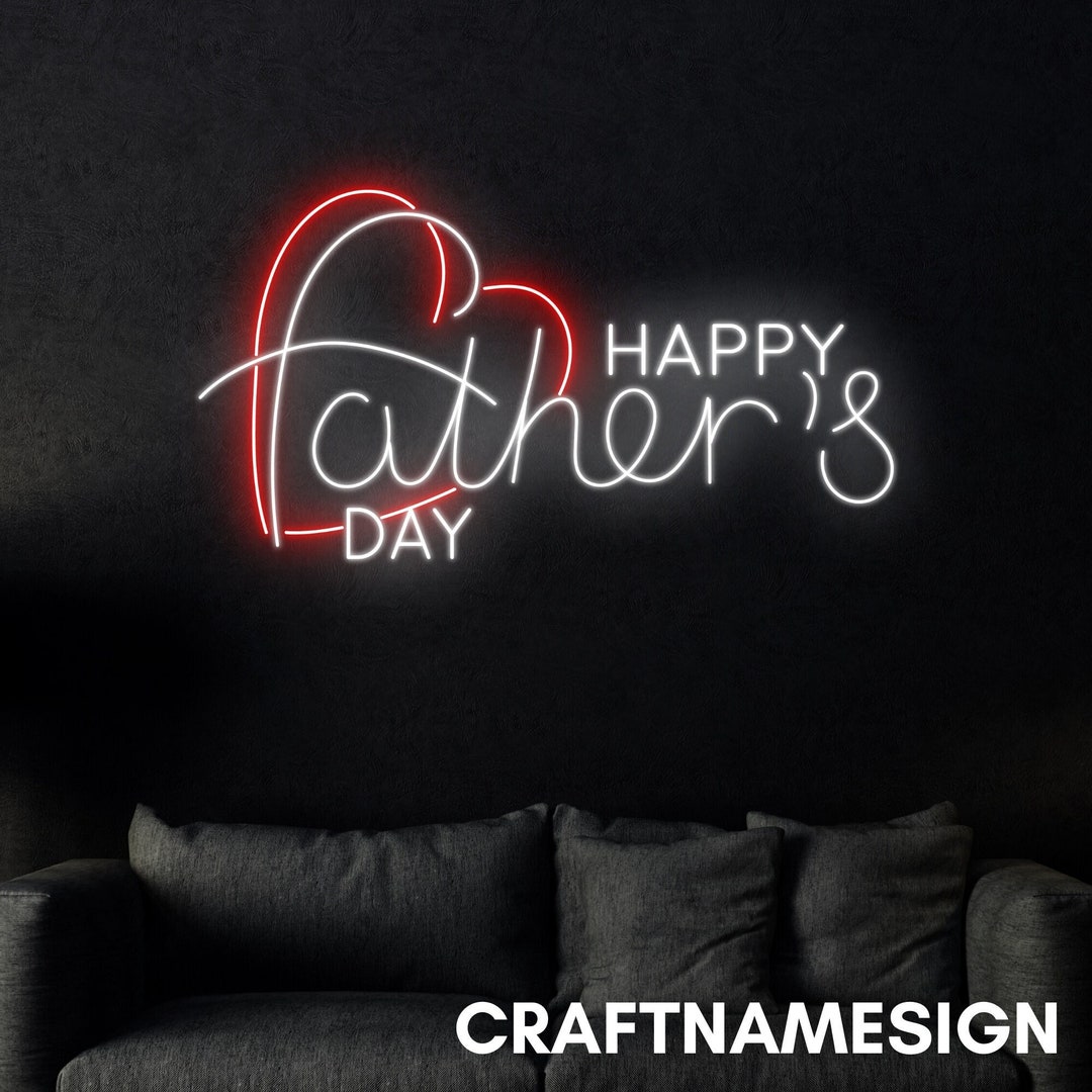Happy Father's Day Neon Sign, Father's Day Led Sign, Custom Neon Sign ...