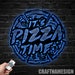 It's Pizza Time Metal Sign, Pizza Sign, Shop Sign, Personalised Gifts ...