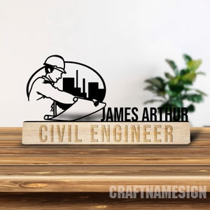 Custom Wooden Civil Engineer Desk Name Plate, Engineer Metal Nameplate ...