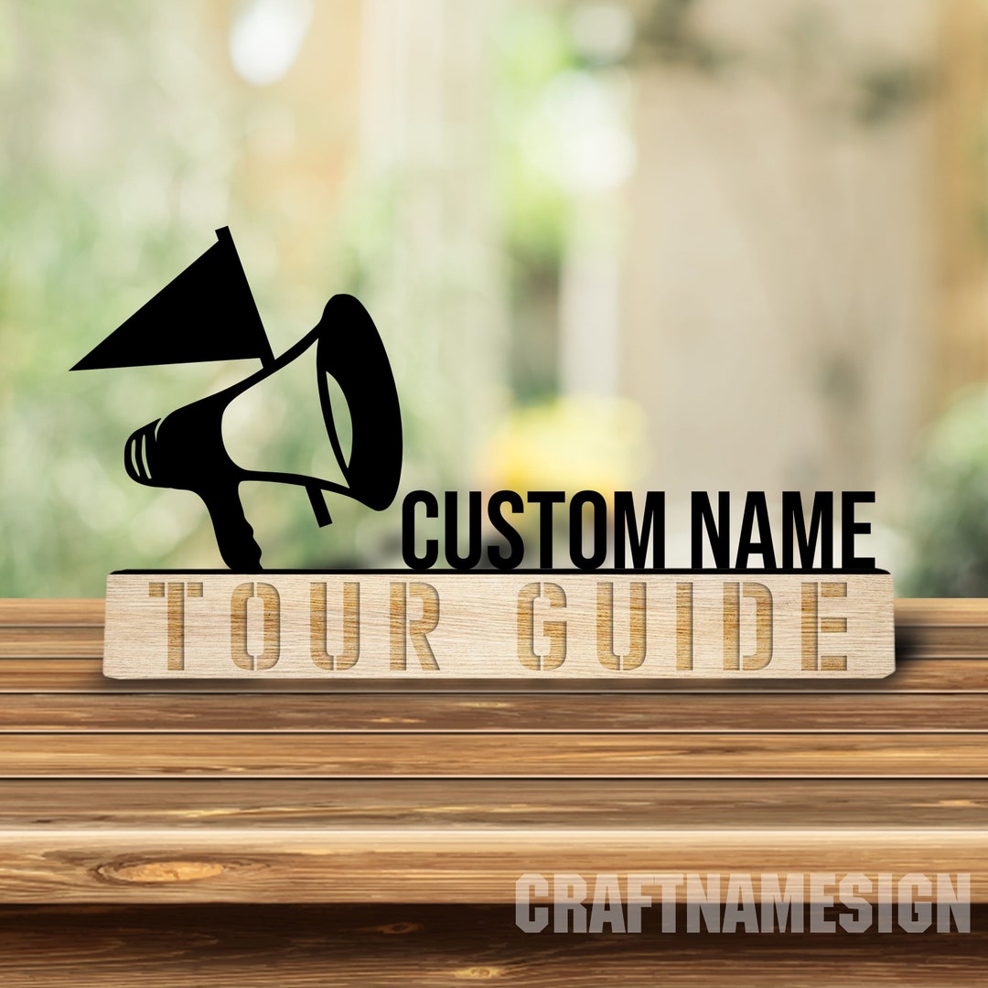Custom Wooden Tour Guide Desk Name Plate, Tour Guide Metal Nameplate ...