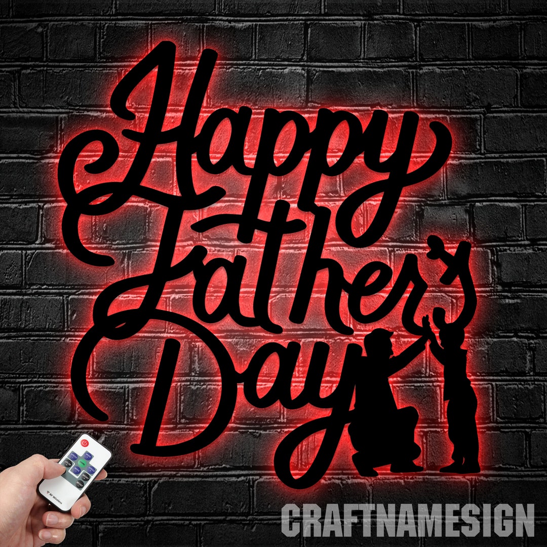 Custom Happy Father's Day Metal Wall Art LED Light, Personalized Father ...