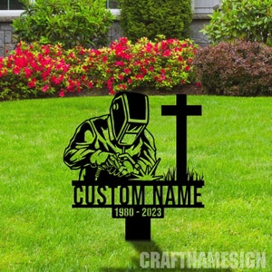 Custom Name Welder Metal Memorial Stake, Welder Ironworker Cemetery ...