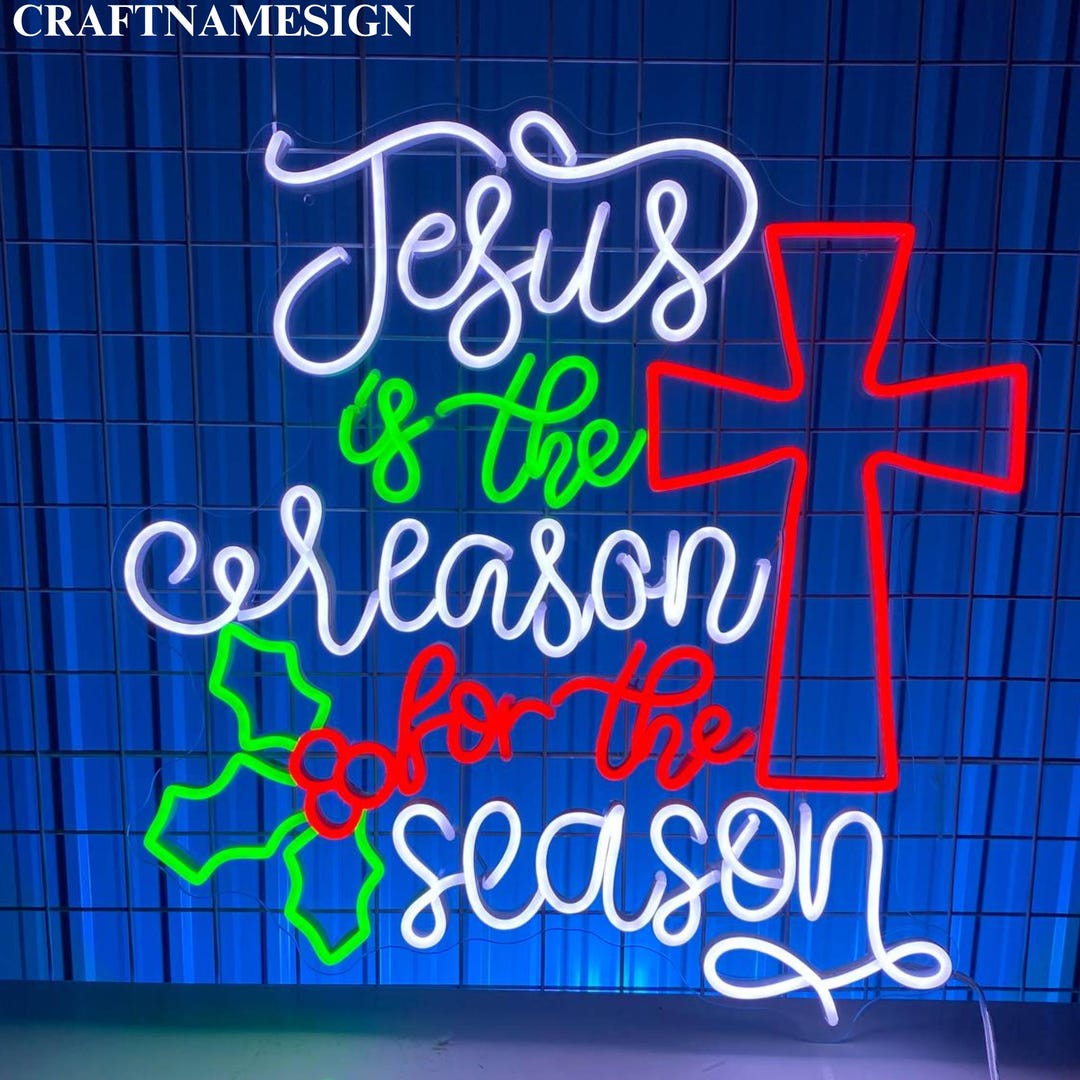 Jesus is the Reason for the Season Neon Sign for Christmas Decor ...
