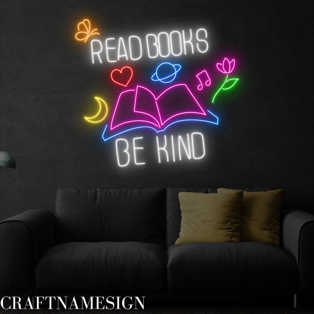 Read Books Be Kind Neon Sign, Reading Books Led Sign, Custom Neon Sign ...