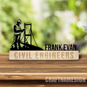 Custom Wooden Civil Engineer Desk Name Plate, Engineer Metal Nameplate ...