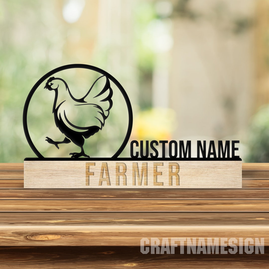 Custom Wooden Chicken Farm Desk Name Plate, Chicken Herdsman Metal ...