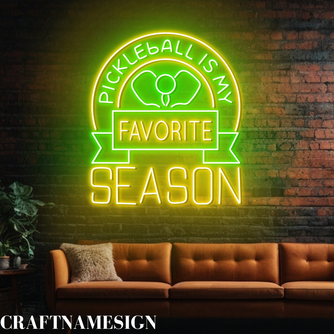 Pickleball is My Favorite Season Neon Sign for Wall Decoration, Custom ...