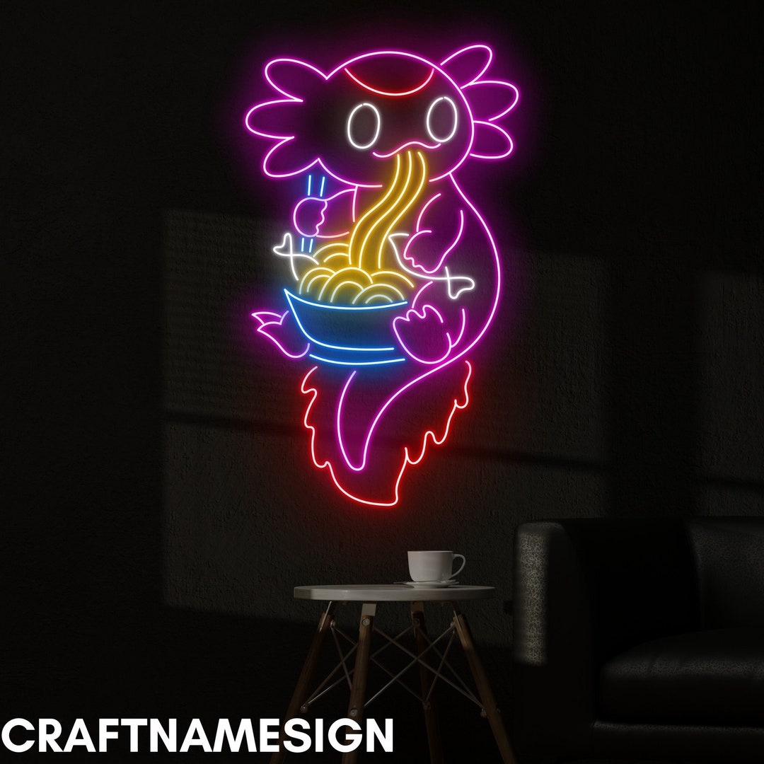 Cute Axolotl Ramen Neon Sign, Axolotl Ramen Led Sign, Custom Neon Sign ...